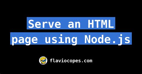 serve an html page using node js