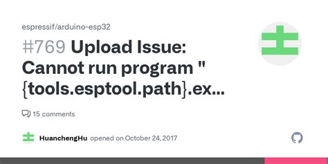 upload issue cannot run program {tools esptool path} exe