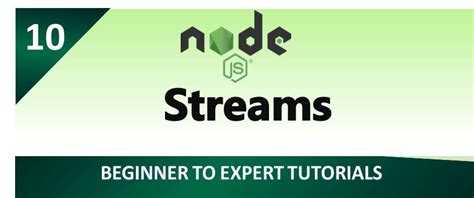 node js streams node js tutorials