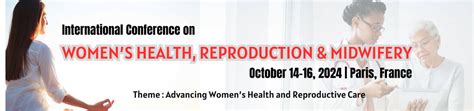 International Conference On Womens Health Reproduction And Midwifery
