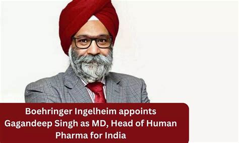 Astrazeneca Former Chief Gagandeep Singh Joins Boehringer Ingelheim As