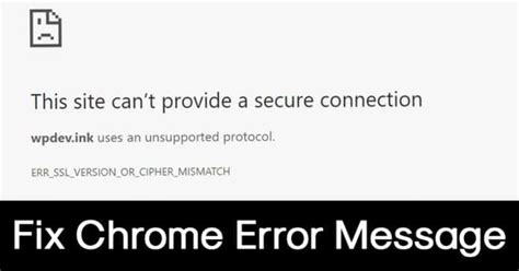 how to fix err ssl version or cipher mismatch error message laptops magazine