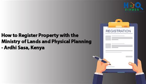How To Register Property With The Ministry Of Lands And Physical