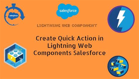 how to create quick action in lightning web components salesforce