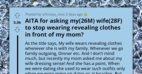 Man Asks His Wife To Stop Wearing Revealing Clothes In Front Of His Mom
