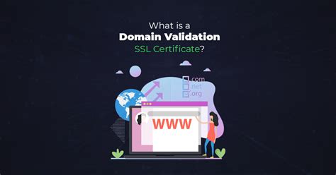 A Complete Guide About Domain Validation Ssl Certificates Cheap Ssl