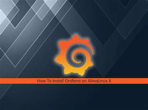 how to install grafana on almalinux 8 orcacore