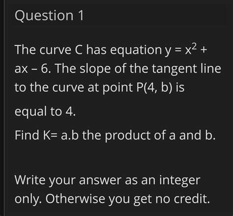 Solved Question 1 The Curve C Has Equation Y X2 Ax
