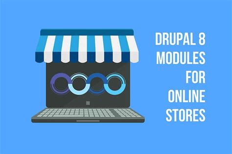 drupal 8 modules for e commerce — internetdevels official blog