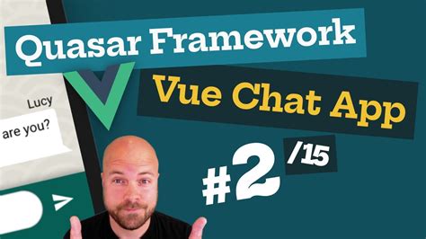 quasar framework vue js chat app 2 15 with vuex