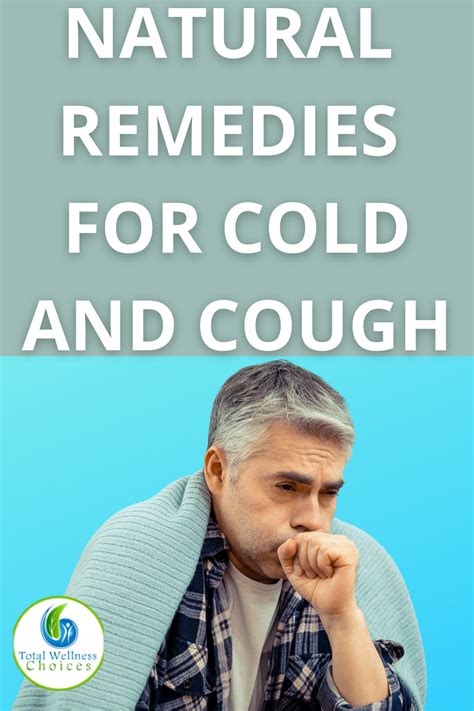 4 Simple Natural Remedies For Cold And Cough Natural Cold Remedies