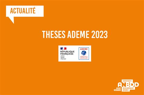 [appel à Candidatures] Thèses Ademe 2023 Lagence Normande De La