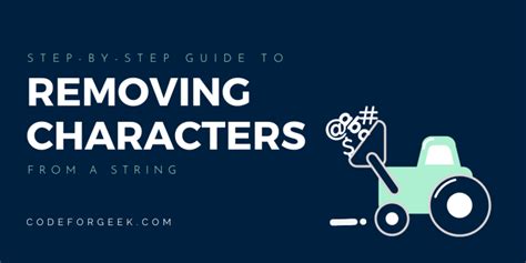 [step by step] removing characters from a string in