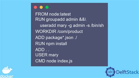 add users to a docker container delft stack
