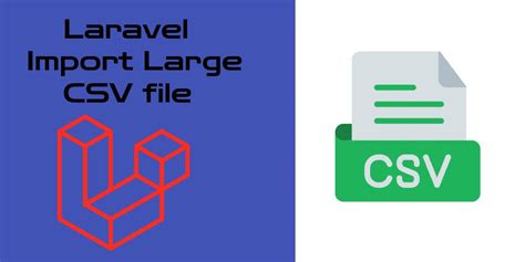 laravel import large csv file into the database codinglo