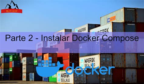 mordor blog parte 2 instalar docker compose