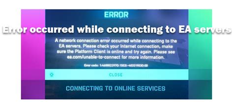 error occurred while connecting to the ea servers while playing battlefield