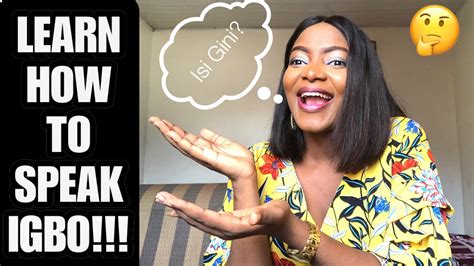 Learn How To Speak The Igbo Language For Beginners Youtube