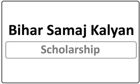Bihar Kalyan Status 2024 Bihar Samaj Kalyan Vibhag Scholarship