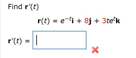 solved find r t r t e ti 8j 3tetk r t