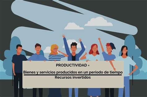 Productividad Empresarial Blog Mba Cámara De Málaga