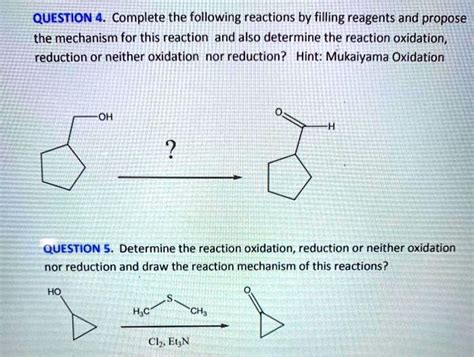 Solved Question 4 Complete The Following Reactions By Filling