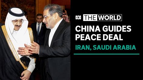 Talks Brokered By China Mend Diplomatic Ties Between Saudi Arabia And
