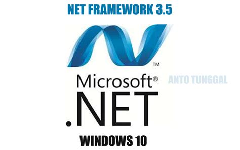 Cara Install Net Framework 3 5 Offline Di Windows 10 Anto Tunggal