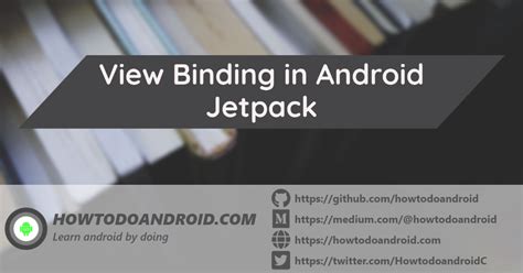 view binding in android jetpack updated howtodoandroid hot sex picture