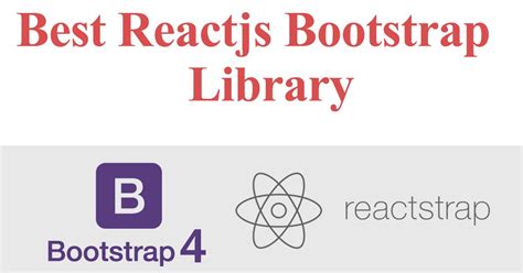 best react boostrap library reactstrap bootstrap 4 componets
