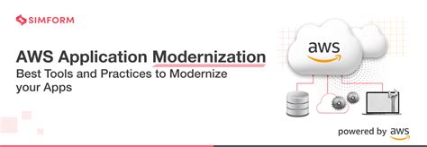 Aws Application Modernization Strategy Best Practices Tools