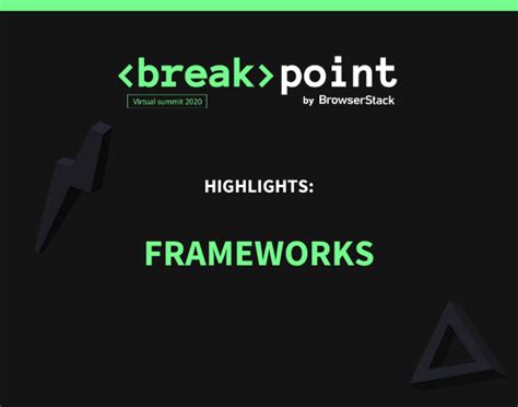 breakpoint highlights frameworks