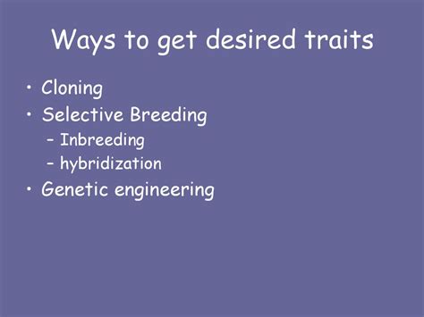 Cloning Genetic Engineering And Selective Breeding Ppt Download