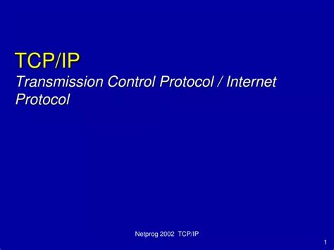 Ppt Tcp Ip Transmission Control Protocol Internet Protocol