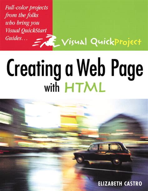creating a web page with html visual quickproject guide peachpit