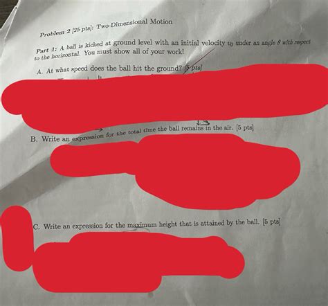 Solved Problem 2 [25 ﻿pts] Two Dimensional Motionpart 1 A