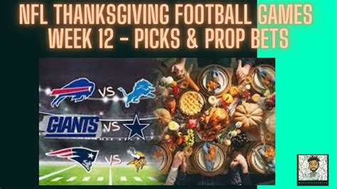 Nfl Thanksgiving Picks And Betting Tips For Week 12 Bets For