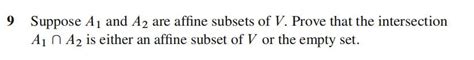 solved 9 suppose a1 and a2 are affine subsets of v prove