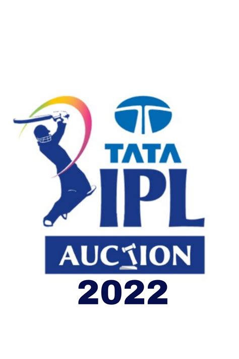 Tata Ipl 2022 Auction Date And Time Mobile Legends