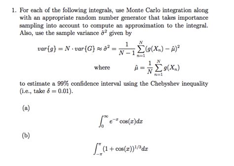Solved For Each Of The Following Integrals Use Monte Carlo