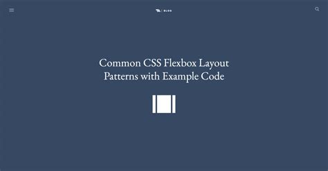 common css flexbox layout patterns with example code tobias ahlin