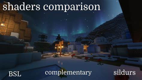 bsl vs sildurs vs complementary shaders comparison youtube