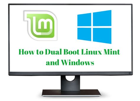 How To Dual Boot Linux Mint And Windows