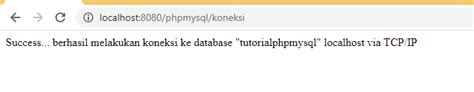 cara membuat koneksi database dengan php dan mysqli