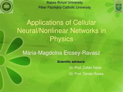 Ppt Applications Of Cellular Neural Nonlinear Networks In Physics