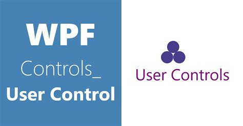 wpf controls user control part 1