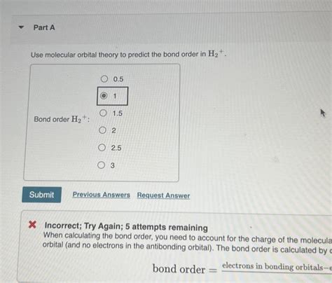 Solved Use Molecular Orbital Theory To Predict The Bond