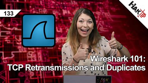 Wireshark 101 Tcp Retransmissions And Duplicates Haktip 133 Youtube