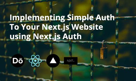 implementing simple auth to your next js website using next js auth