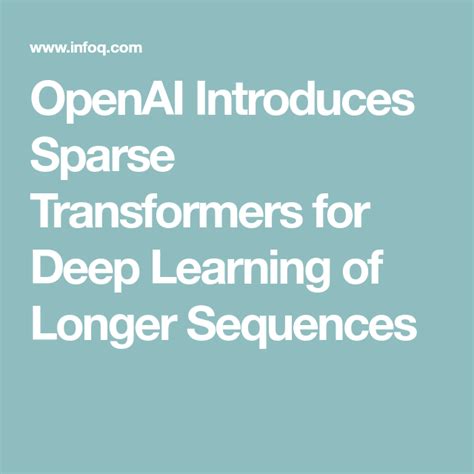 openai introduces sparse transformers for deep learning of longer
